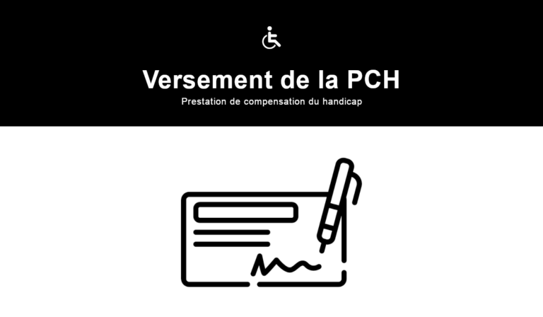 Versement PCH : Comment demander le paiement de l'aide