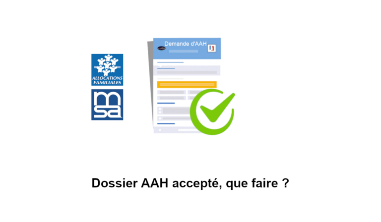 Dossier AAH accepté que faire afin de recevoir le paiement